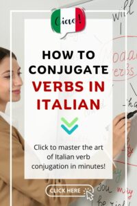 How to Conjugate Verbs in the Italian Language - Daily Italian Words
