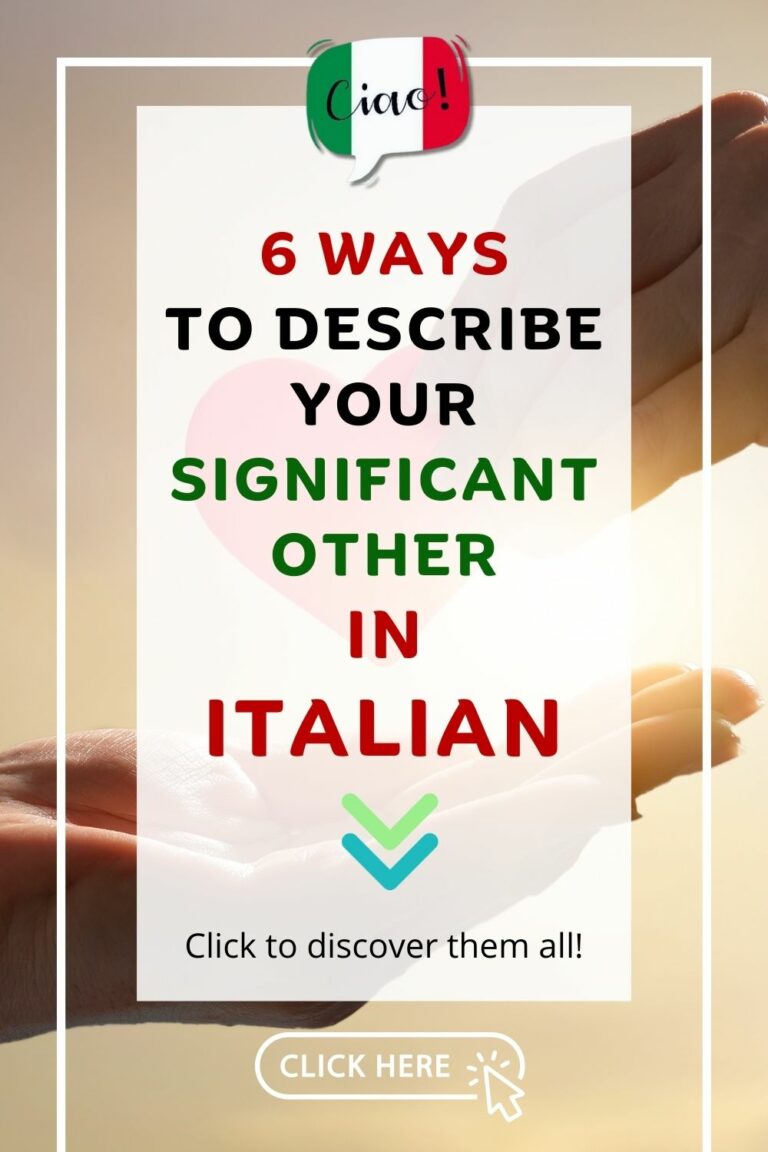 6 Ways to Describe Your Significant Other in Italian - Daily Italian Words