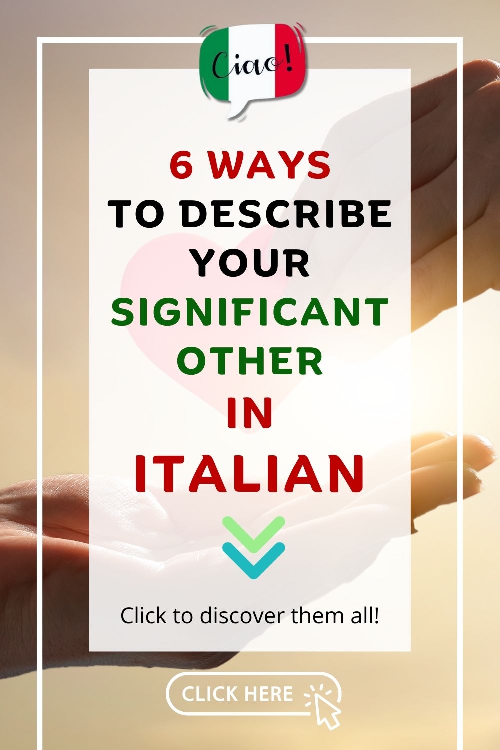 6 Ways to Describe Your Significant Other in Italian - Daily Italian Words