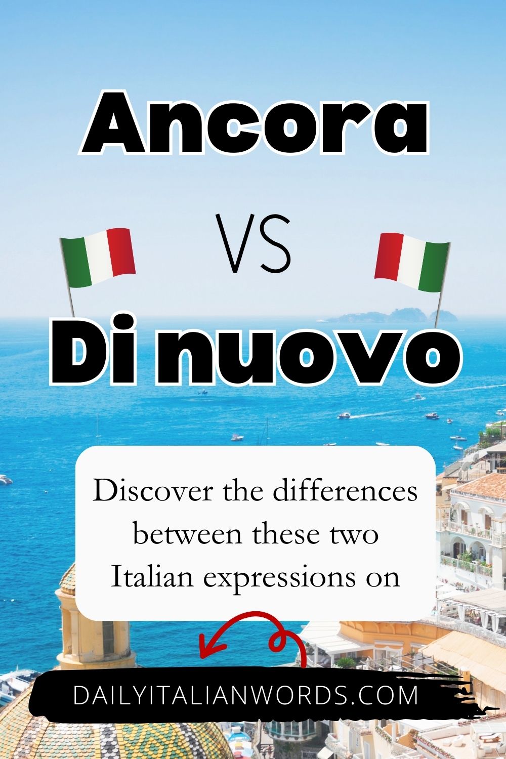 Ancora vs Di nuovo – What's the difference? - Daily Italian Words