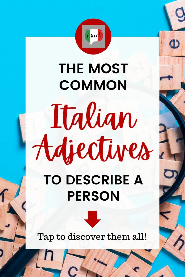 The Most Common Italian Adjectives to Describe a Person - Daily Italian ...