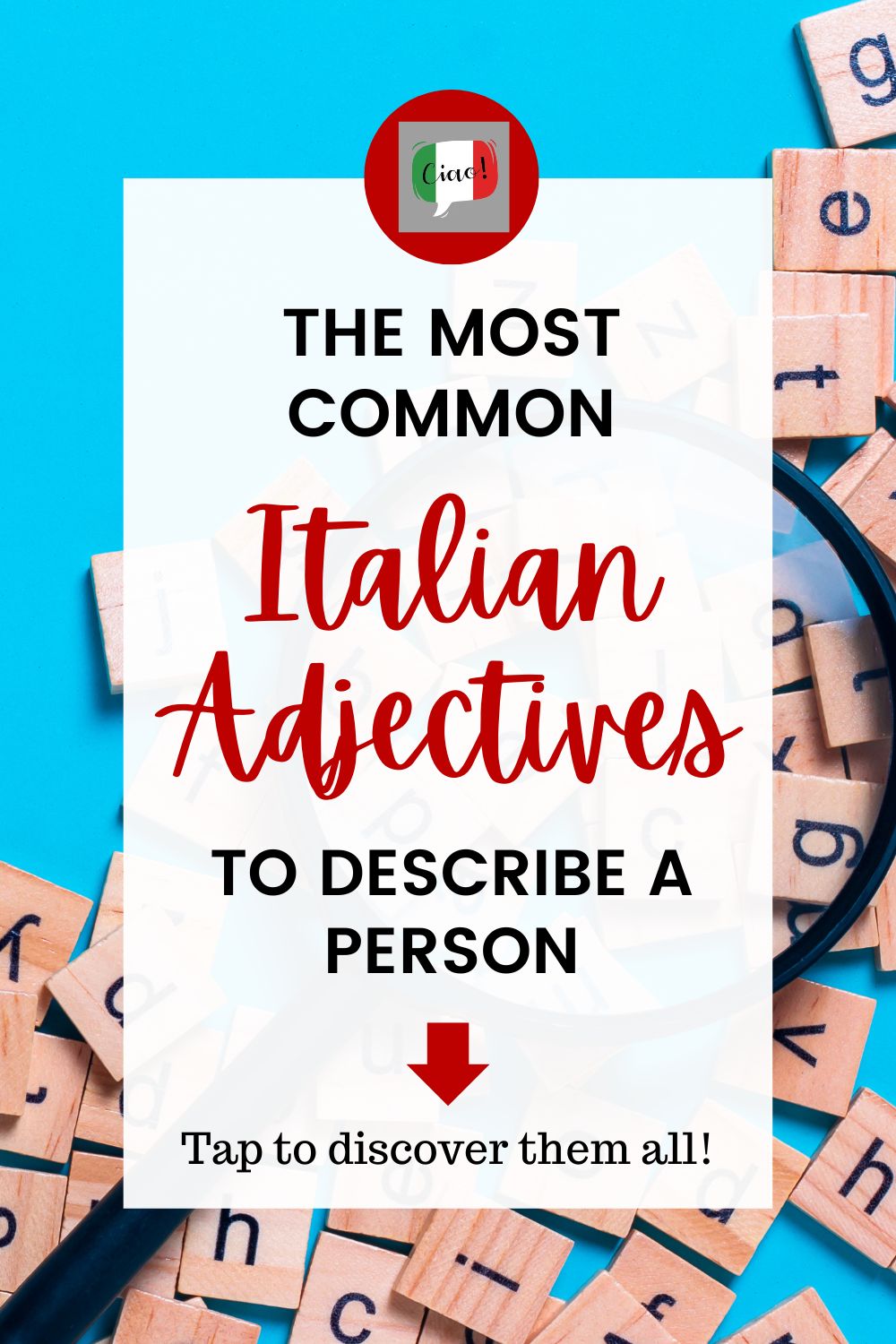 The Most Common Italian Adjectives to Describe a Person - Daily Italian ...