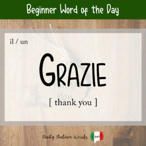 "Grazie!" – The Meaning & Pronunciation in Italian - Daily Italian Words