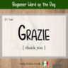 "Grazie!" – The Meaning & Pronunciation in Italian - Daily Italian Words