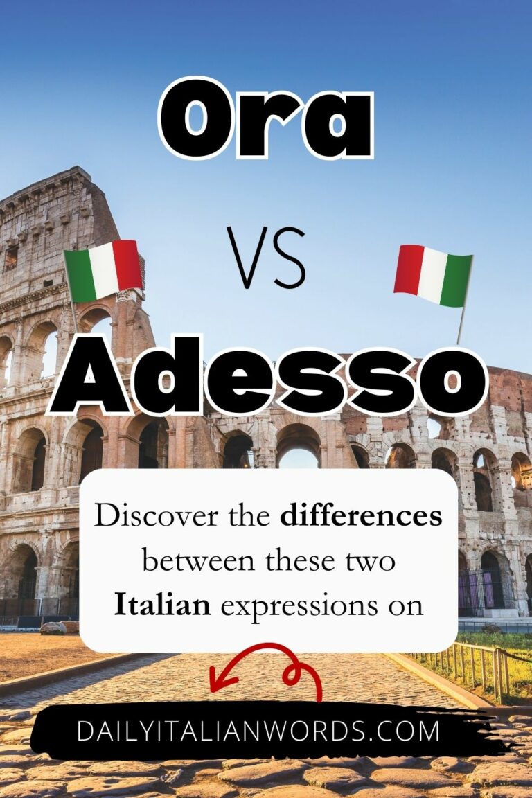 Ora vs Adesso in Italian: What's the difference? - Daily Italian Words