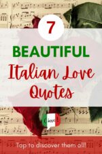 7 Beautiful Italian Love Quotes for Valentine's Day - Daily Italian Words