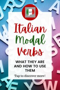 Learn the Italian Modal Verbs: Volere, Potere, Dovere, Sapere - Daily ...