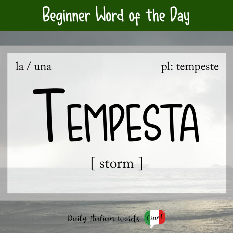Italian Word of the Day: Tempesta (storm) - Daily Italian Words