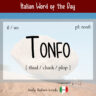 Italian Word of the Day: Tonfo (thud / clunk / plop) - Daily Italian Words