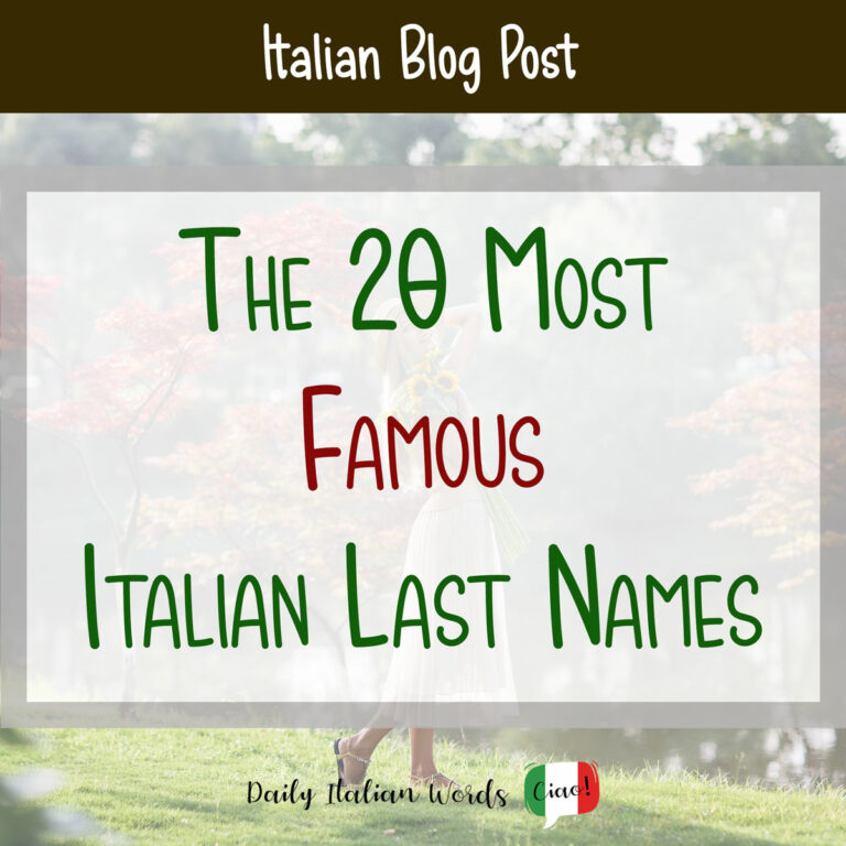 The 20 Most Famous Italian Last Names - Daily Italian Words