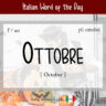 Italian Word of the Day: Ottobre (October) - Daily Italian Words