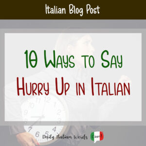 Blog Archives - Daily Italian Words