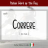 Italian Word of the Day: Correre (to run) - Daily Italian Words