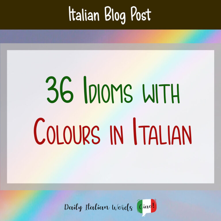 36 Idioms with Colours in Italian - Daily Italian Words