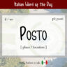 Italian Word of the Day: Posto (place / location) - Daily Italian Words